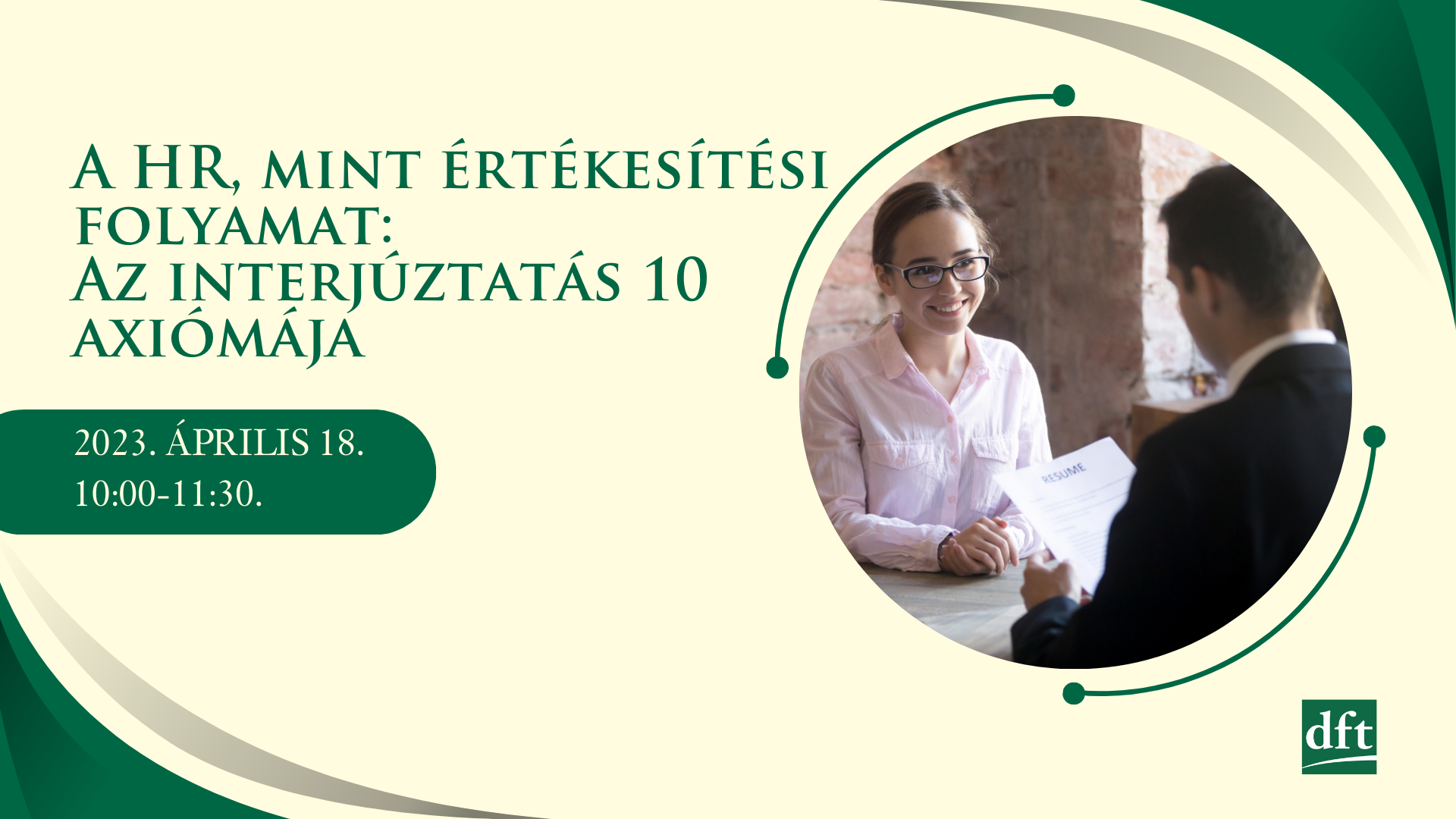 A HR, mint értékesítési folyamat: Az interjúztatás 10 axiómája - DFT ...