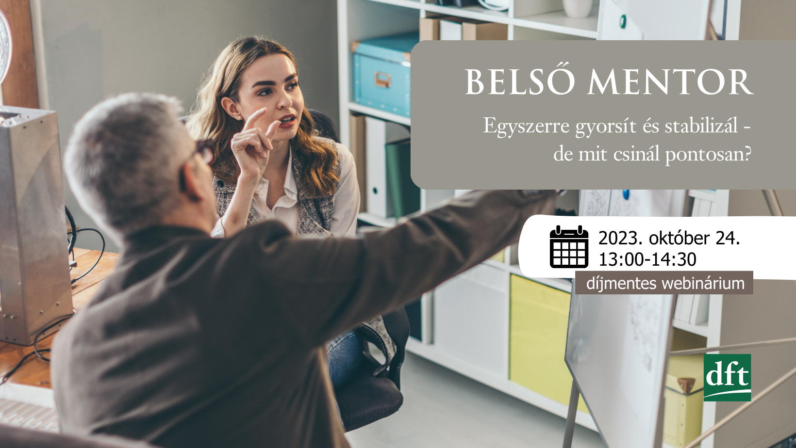 Belső mentor: Egyszerre gyorsít és stabilizál - de mit...